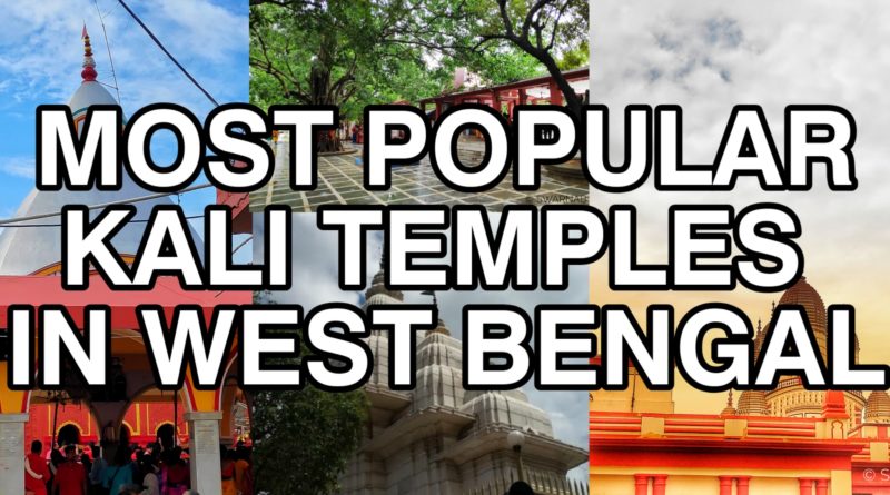 10 Most Famous Kali Temples in West Bengal - Swarnab Dutta