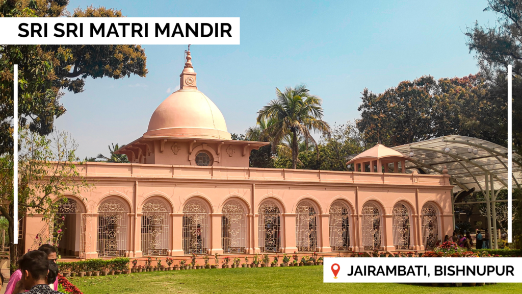 Sri Sri Matri Mandir (Joyrambati) - 4 Points To Know About